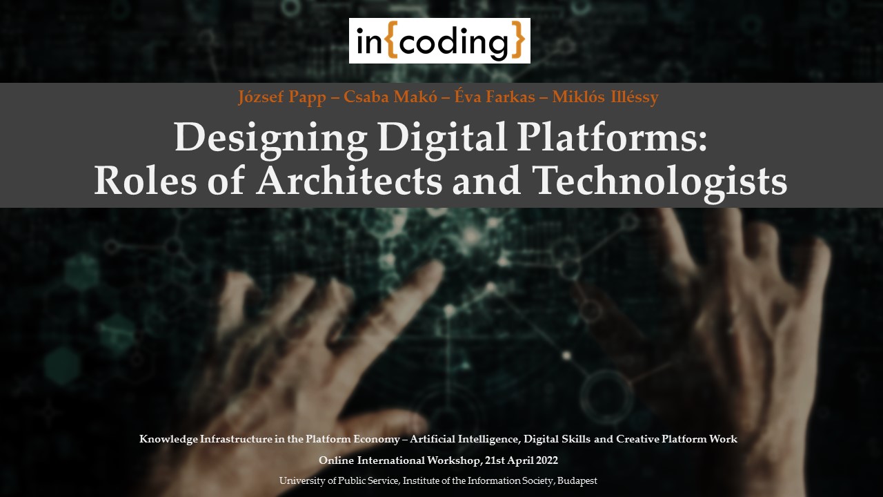 Designing Digital Platforms: Roles of Architects and Technologists ...